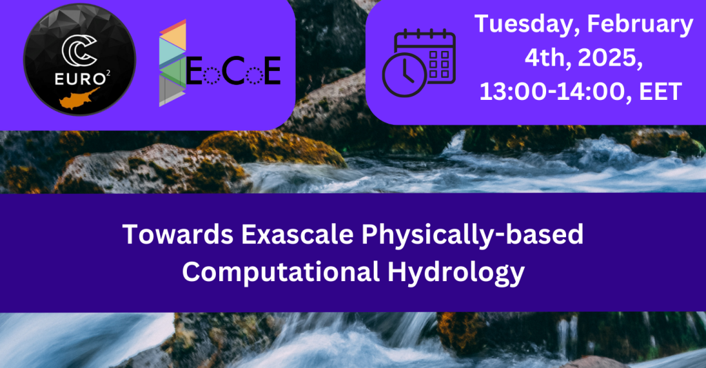 Towards Exascale Physically-based Computational Hydrology - EuroCC Cyprus